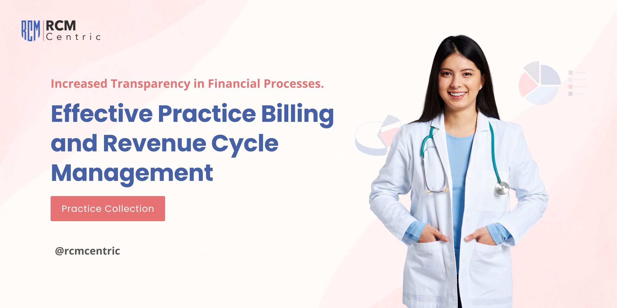 Effective Practice Billing and Revenue Cycle Management – RCM Centric