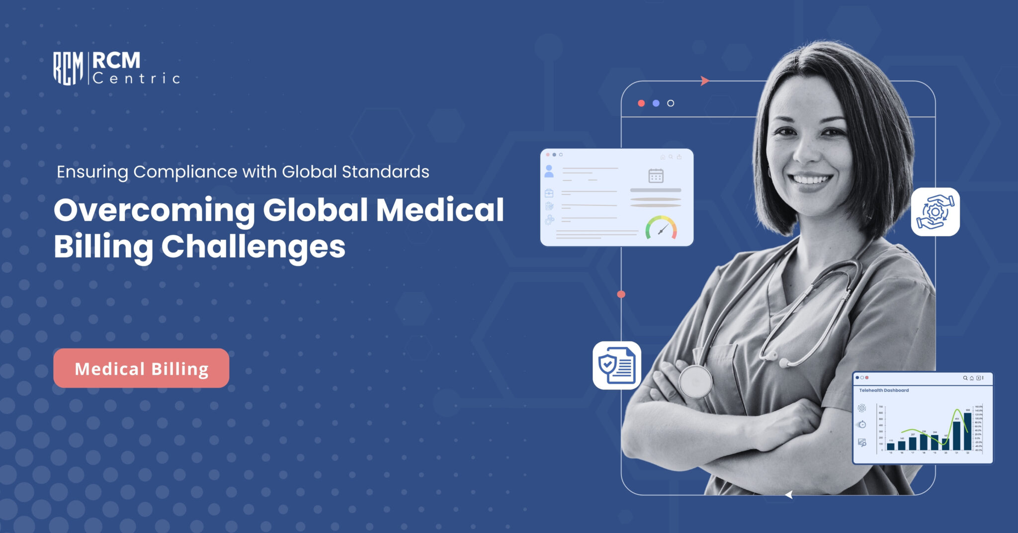 Global Medical Billing Challenges and How to Address Them – RCM Centric